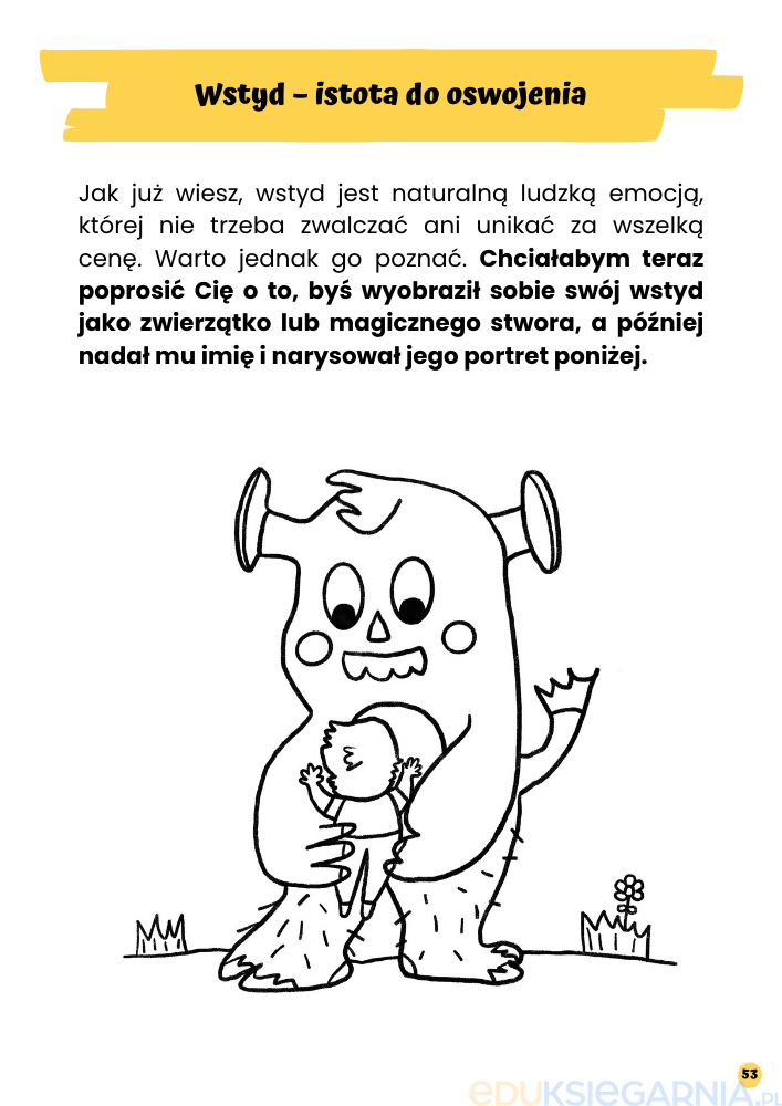 Ależ ja się krępuję! Oswoić wstyd - karty pracy dla dzieci w wieku 7-12 ...