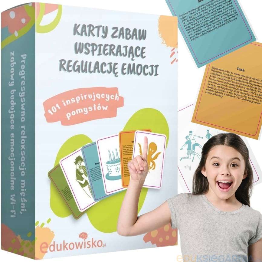 Karty zabaw wspierające regulację emocji. 101 inspirujących pomysłów ...