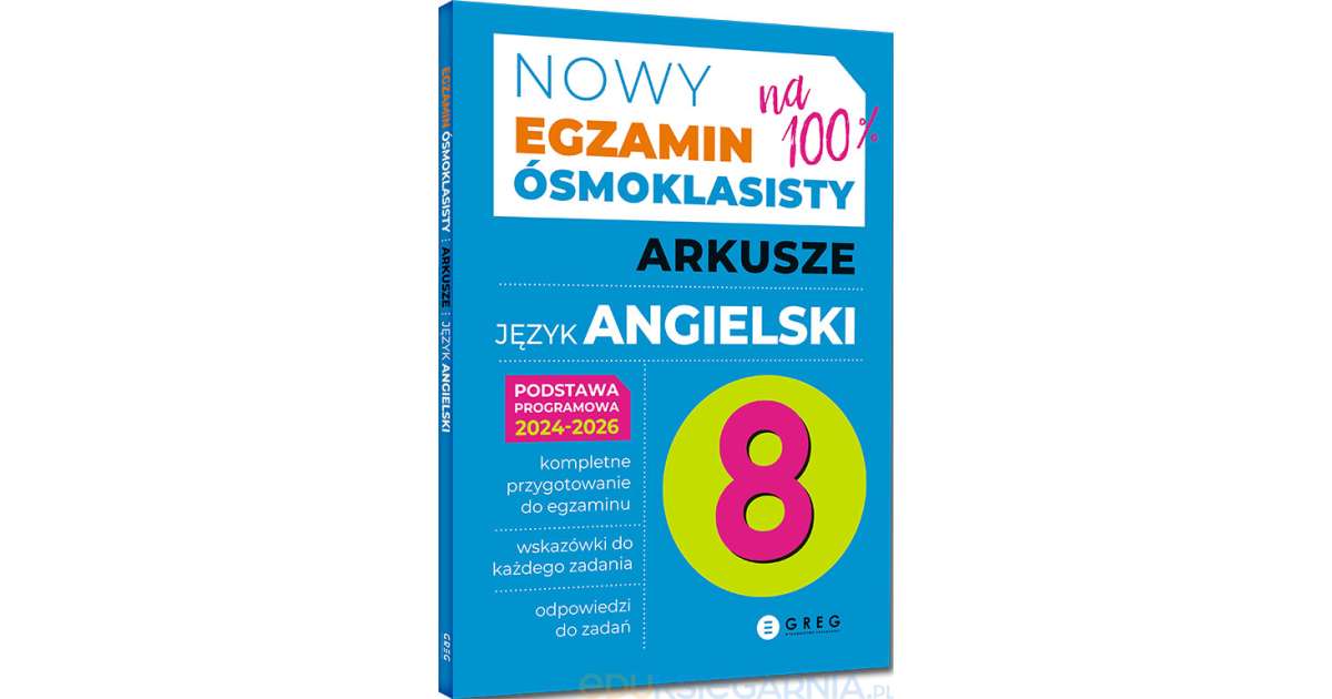 Nowy Egzamin ósmoklasisty. Arkusze. Język angielski 2024-2026 - Eduksiegarnia.pl